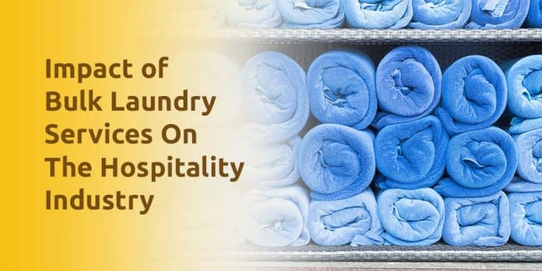 Impact of Bulk Laundry Services On The Hospitality Industry - FabriCare